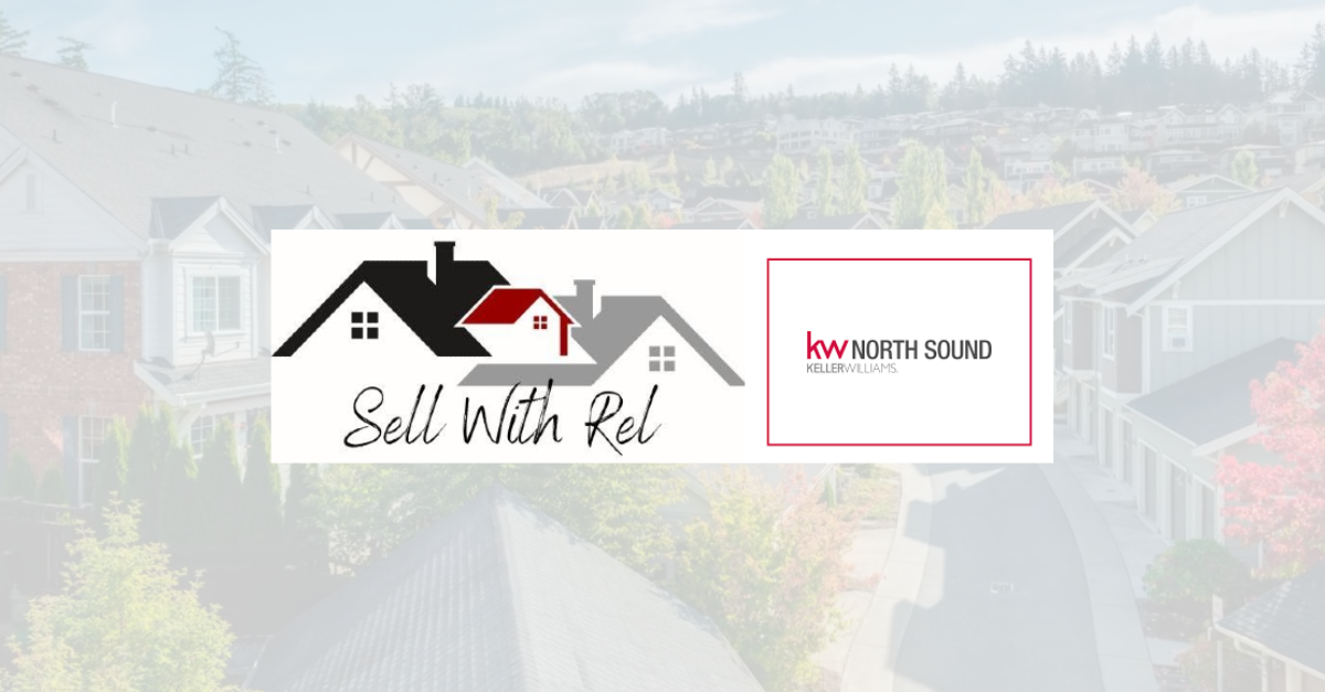 Sell With Rel | Allen Rel | Keller Williams North Sound